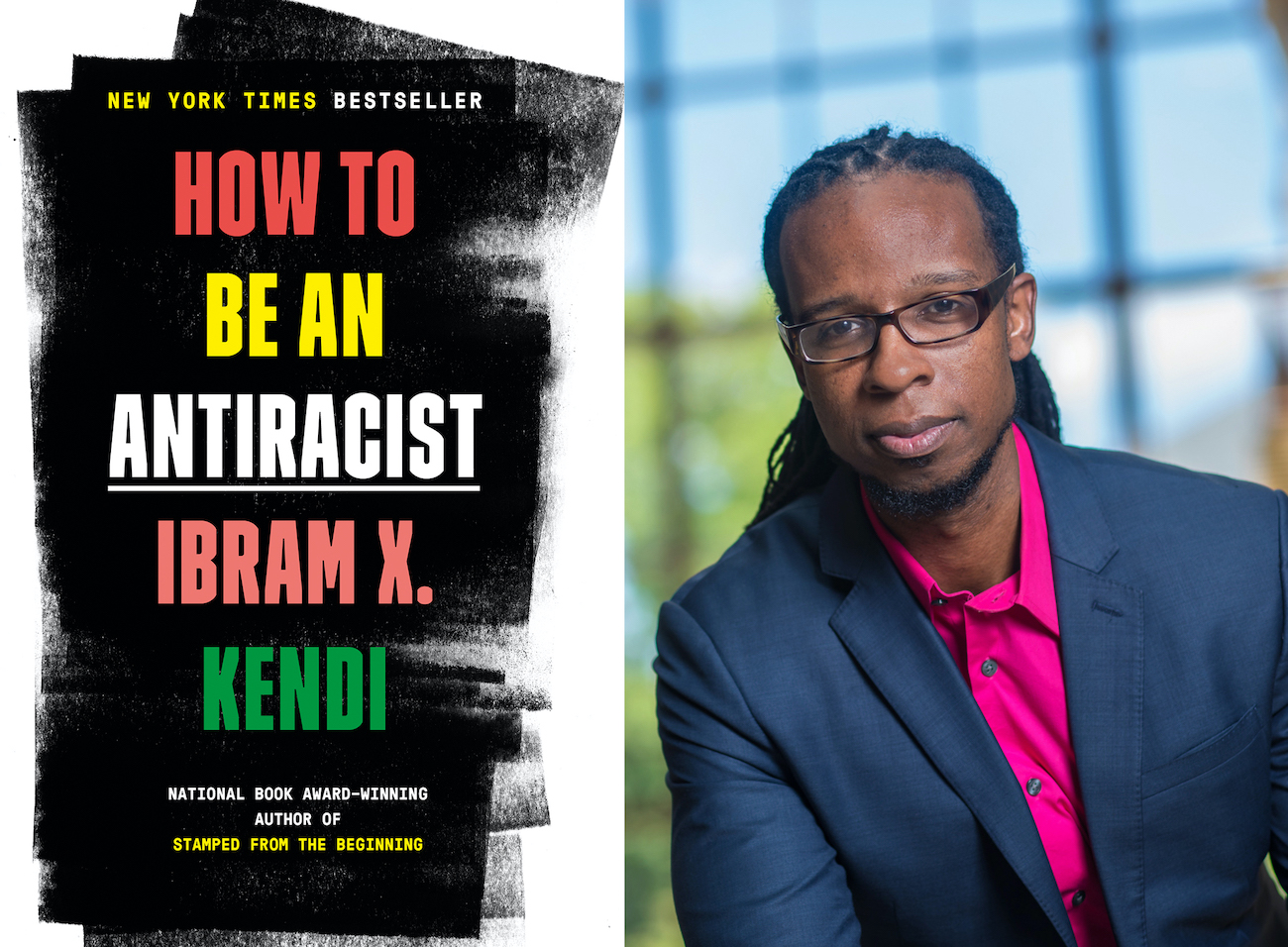 Ibram X. Kendi, author of ‘How to be an Antiracist,’ to give lecture at ...
