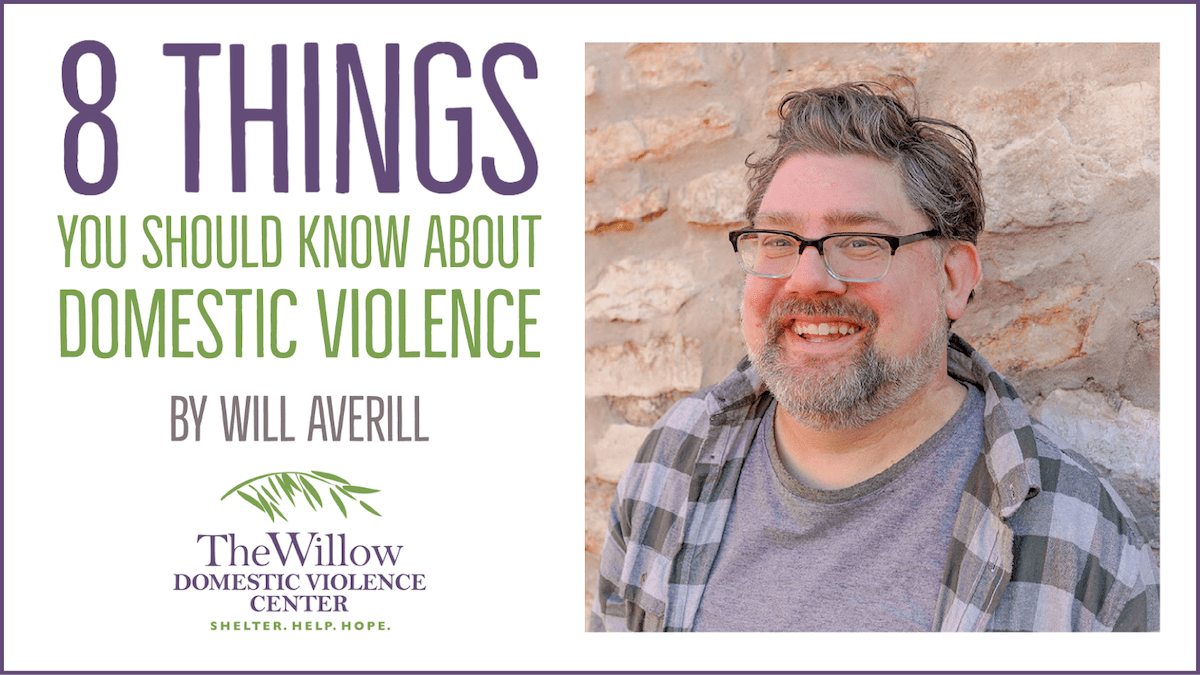 Will Averill: 8 things you should know about domestic violence, and 5 ...