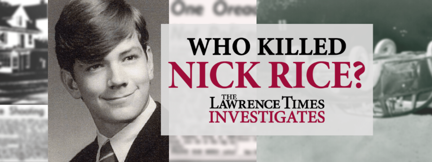 Who killed Nick Rice? The series – The Lawrence Times